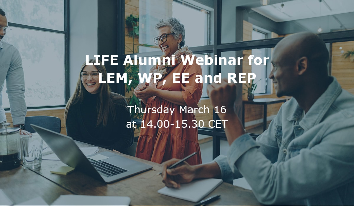 Are you a LIFE Alumni from LEM, WP, EE or REP? Look here! - LIFE Academy